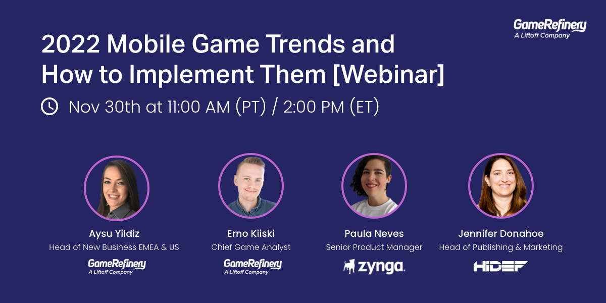 2022 Mobile Game Trends and How to Implement Them Webinar